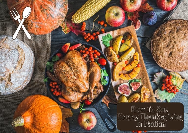 HOW DO YOU SAY HAPPY THANKSGIVING IN ITALIAN? - Mom In Italy